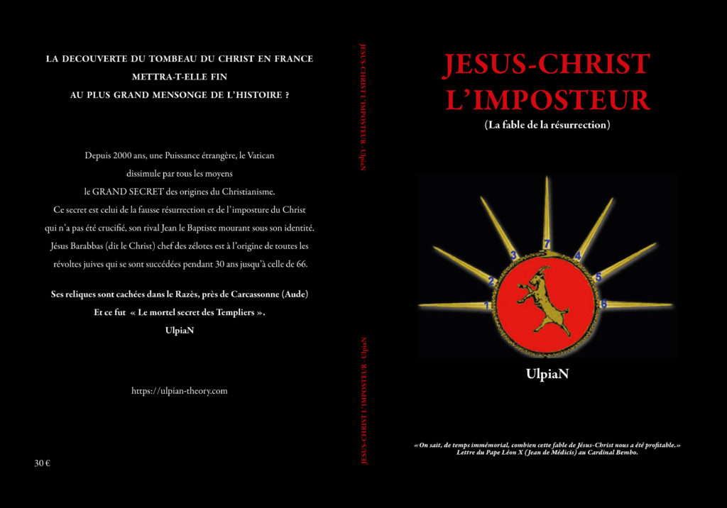 JÉSUS CHRIST L'IMPOSTEUR - Ulpian Theory